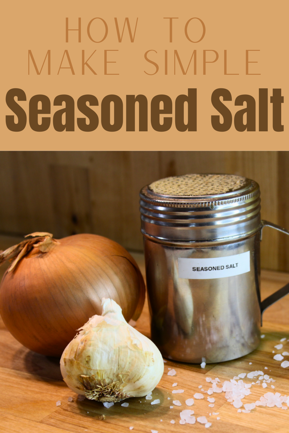 How to Make Homemade Simple Seasoned Salt - The Ranchers Homestead